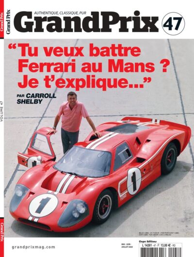 Grand Prix Magazine – LE MAGAZINE AUTHENTIQUE, CLASSIQUE, PUR